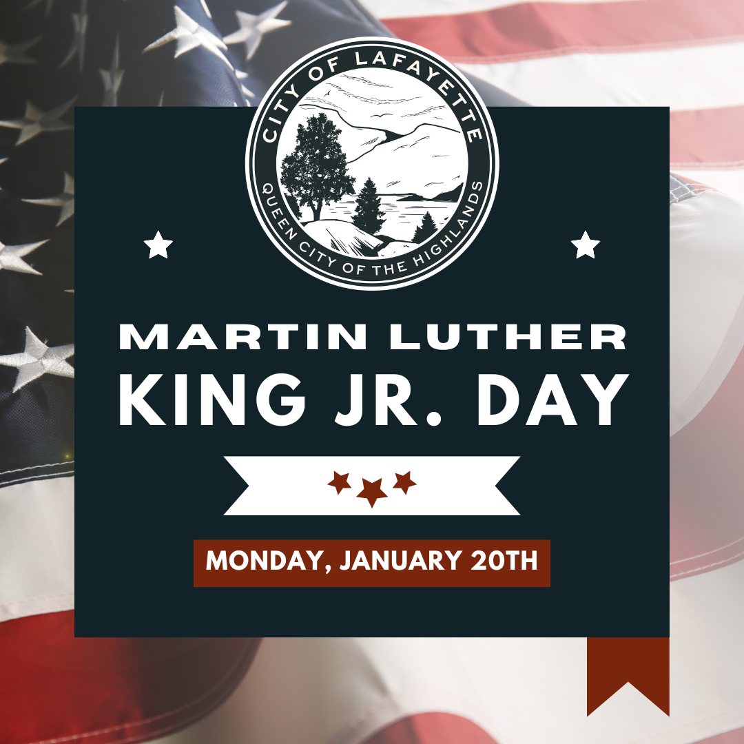 City of LaFayette Closed Monday for MLK Day – Discover Walker